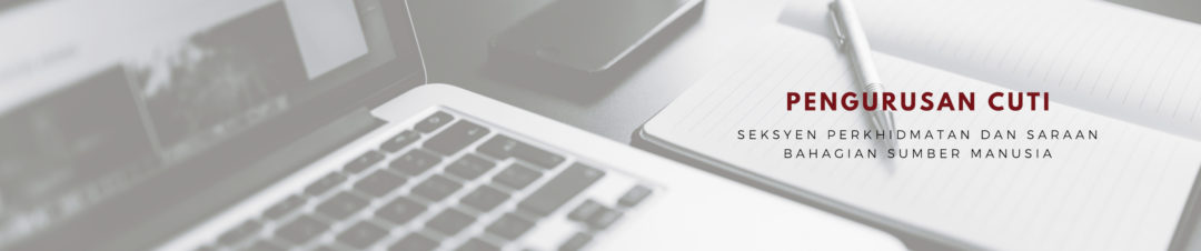 CUTI | Bahagian Sumber Manusia