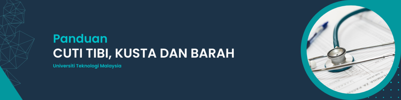 PANDUAN CUTI TIBI, KUSTA DAN BARAH | Bahagian Sumber Manusia